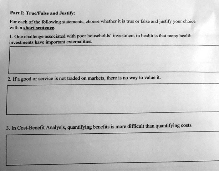 Part I: True/False and Justify: For each of the following statements ...