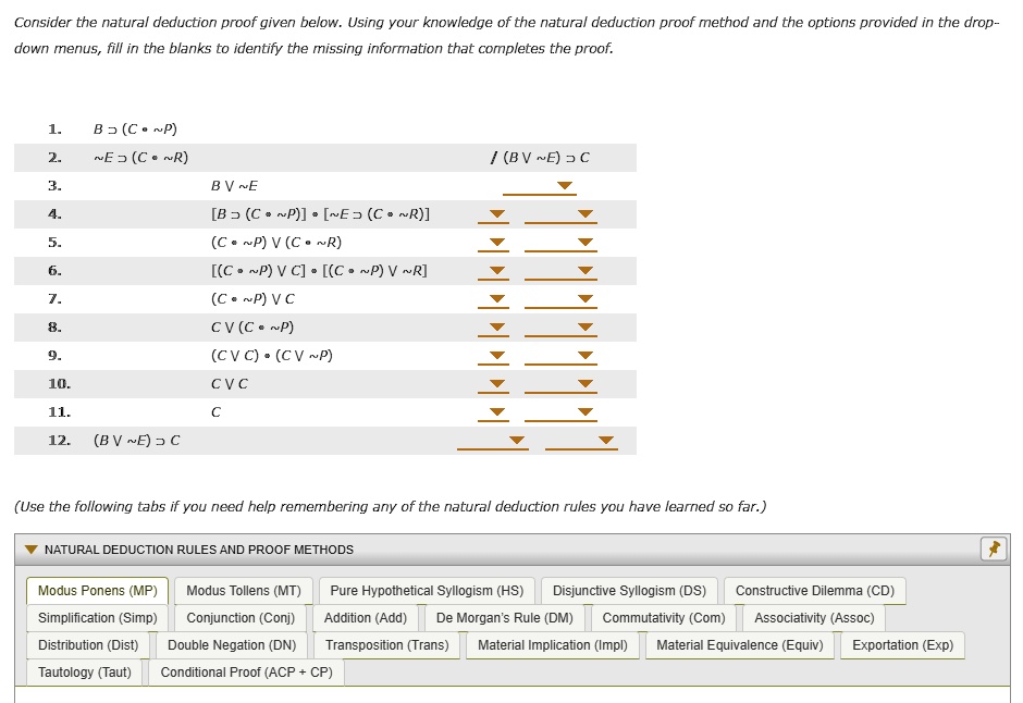 Consider the natural deduction proof given below. Using your knowledge ...