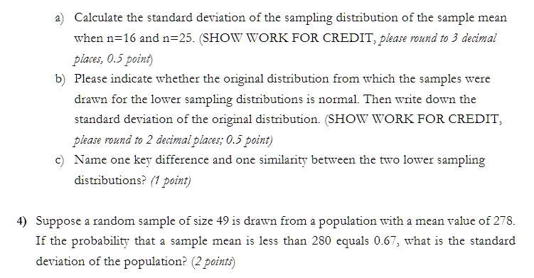 SOLVED: Calculate the standard deriation of the sampling distribution of the sample mean when n ...