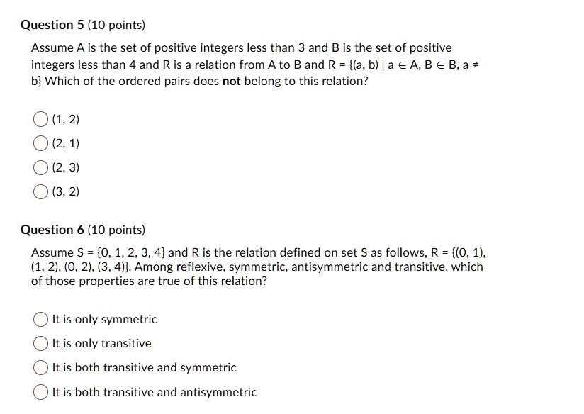 SOLVED: Question 5 (10 points) Assume A is the set of positive integers less than 3 and B is the ...