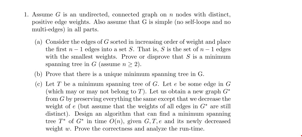 SOLVED: Assume G is an undirected, connected graph on n nodes with ...