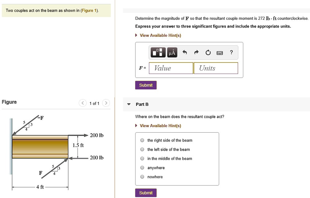SOLVED: Two couples act on the beam as shown in (Figure 1) Determine ...