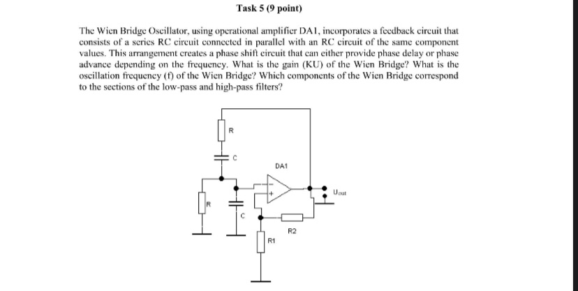 Task 5 (9 point) The Wien Bridge Oscillator, using operational ...