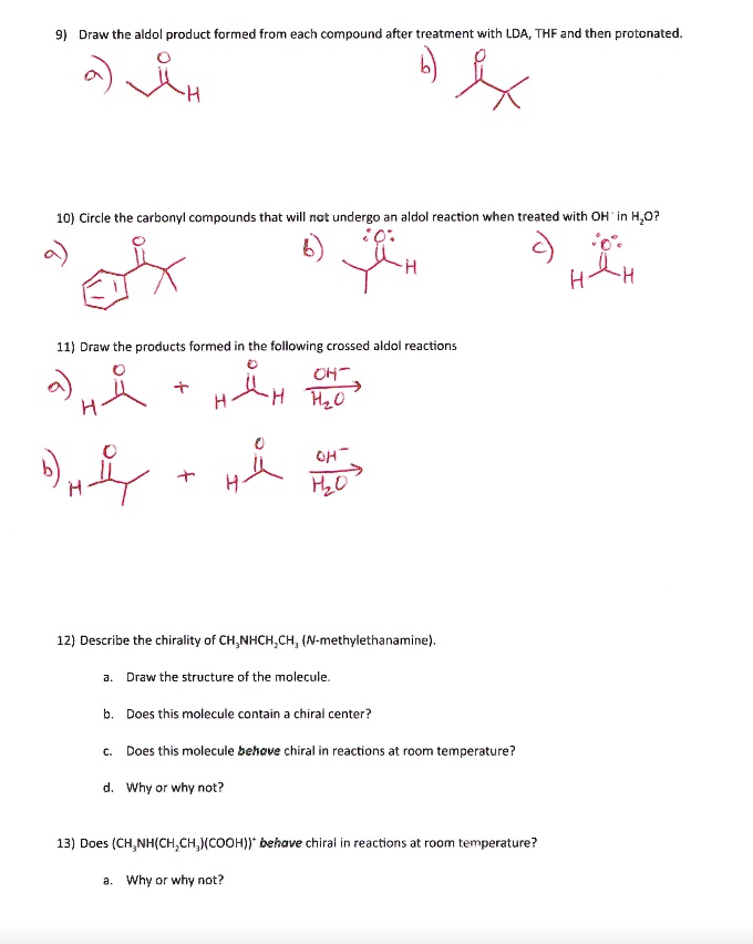 SOLVED: Draw the aldol product formed from each compound after ...