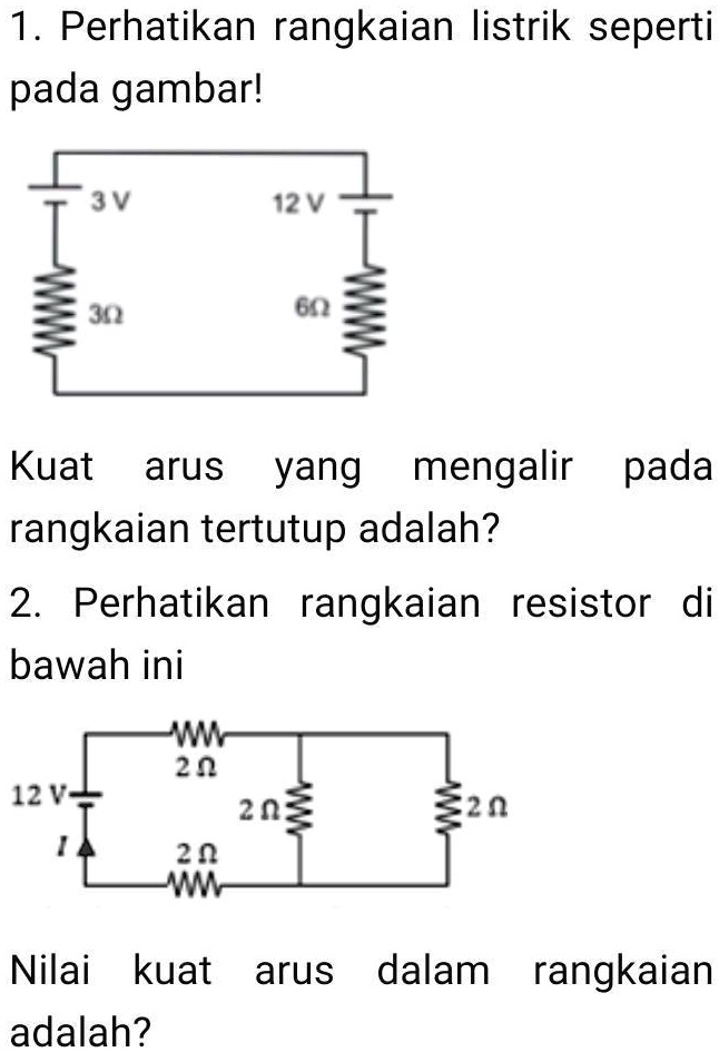 SOLVED: Fisika Materi Listrik Arus Searah Kelas 12 1. Perhatikan ... SOLVED: Fisika Materi Listrik Arus Searah Kelas 12 1. Perhatikan ...