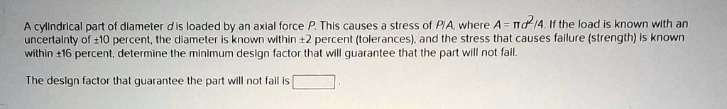 SOLVED: uncertainty of 10 percent,the diameter is known within2 percent ...