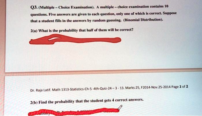 SOLVED: Q3.(Multiple-Choice Examination.A multiple-choice examination contains 10 questions ...