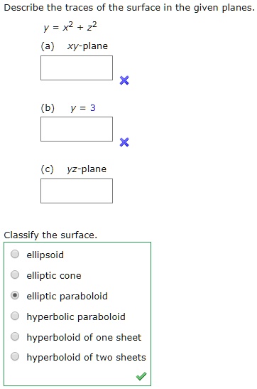 SOLVED: Describe the traces of the surface in the given planes Y = x2 ...