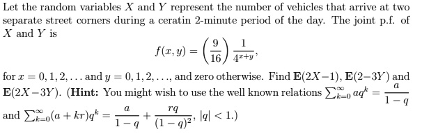 SOLVED:Let the random variables X and Y represent the number of ...