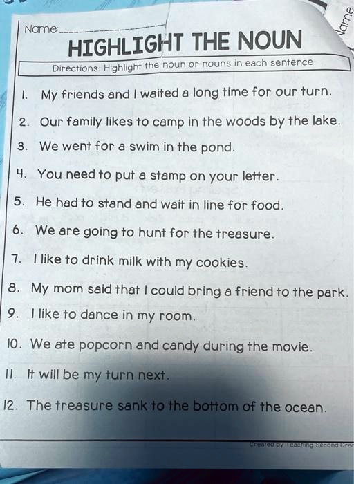 Name: HIGHLIGHT THE NOUN Directions: Highlight the noun or nouns in ...