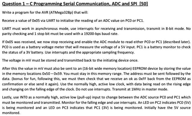 Solved Question 1 C Programming Serial Communication Adc And Spi 50 Write A Program For
