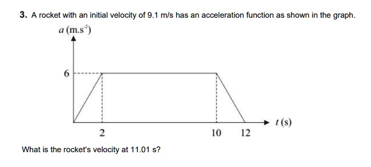 a rocket with an initial velocity of 91 mls has an acceleration ...