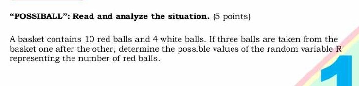 "POSSIBALL": Read and analyze the situation. (5 points) A basket ...