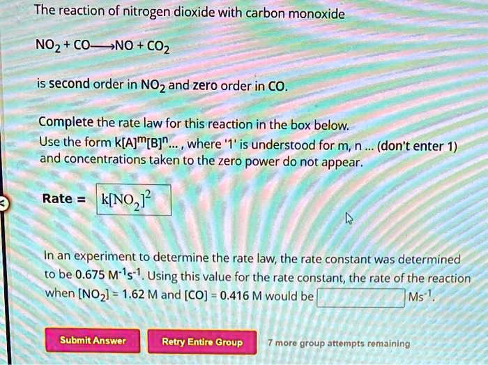 SOLVED: The reaction of nitrogen dioxide with carbon monoxide NO2 + CO ...