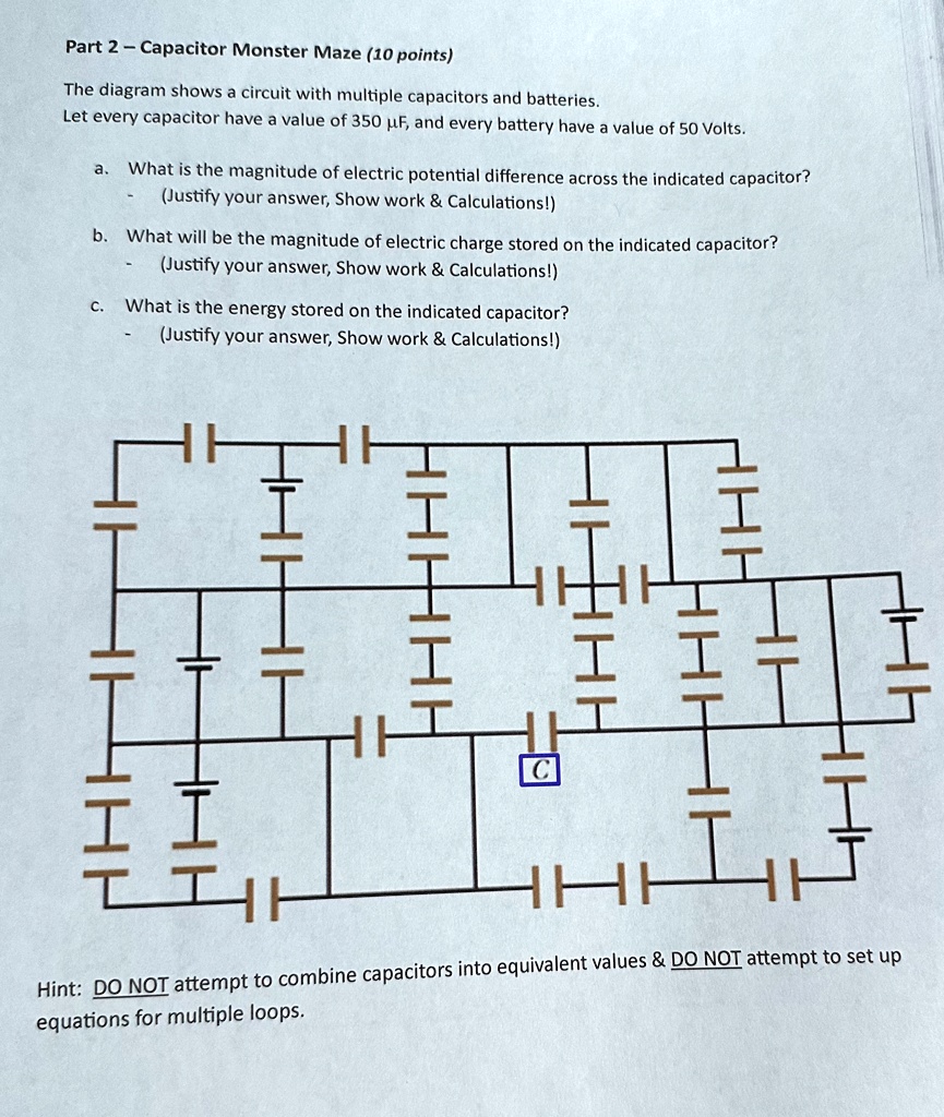 part 2 capacitor monster maze 10 points the diagram shows a circuit with multiple capacitors and ...