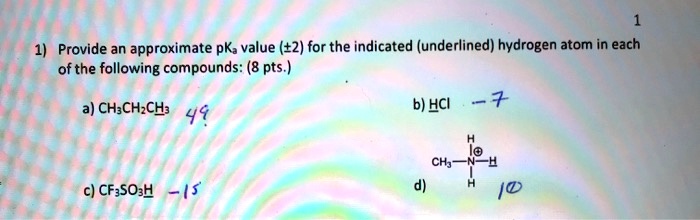 SOLVED: Provide an approximate pKa value (+2) for the indicated ...