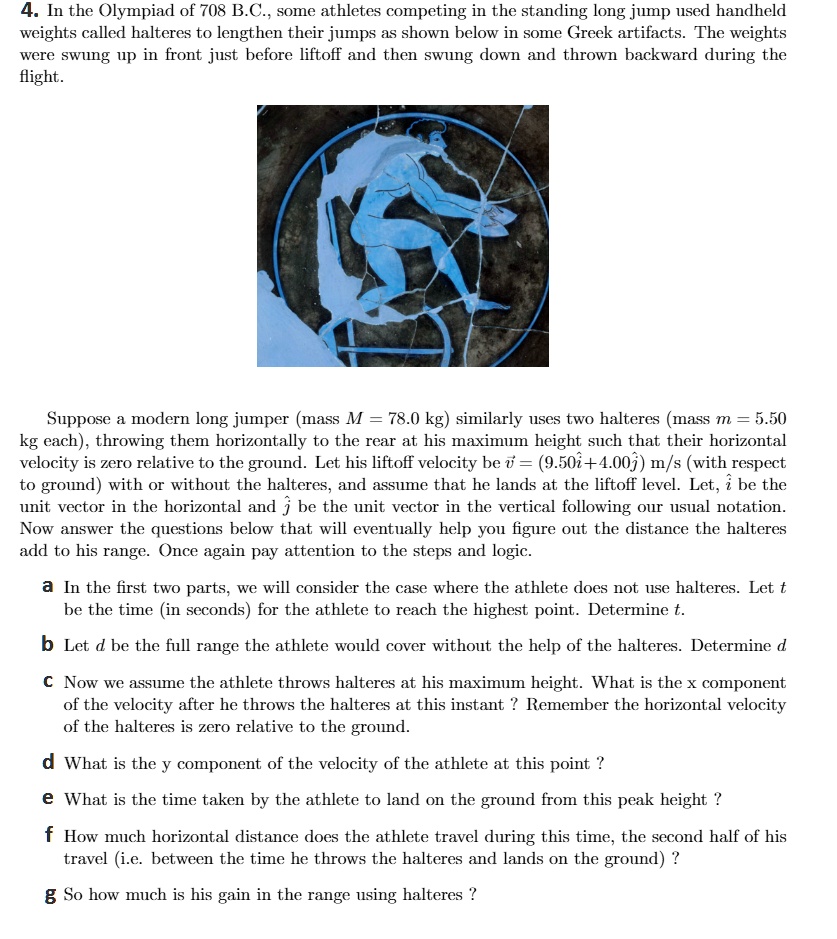SOLVED: In the Olympiad of 708 B.C , some athletes competing in the ...