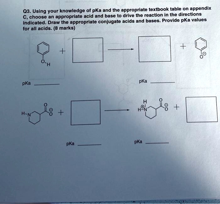 SOLVED: 03. Using your knowledge of pKa and the appropriate textbook table on appendix C, choose ...