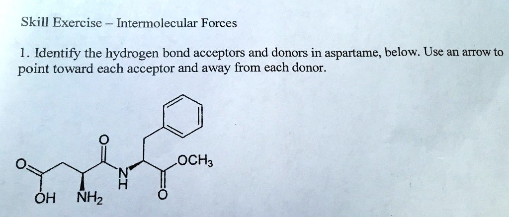Skill Exercise - Intermolecular Forces 1. Identify the hydrogen bond ...