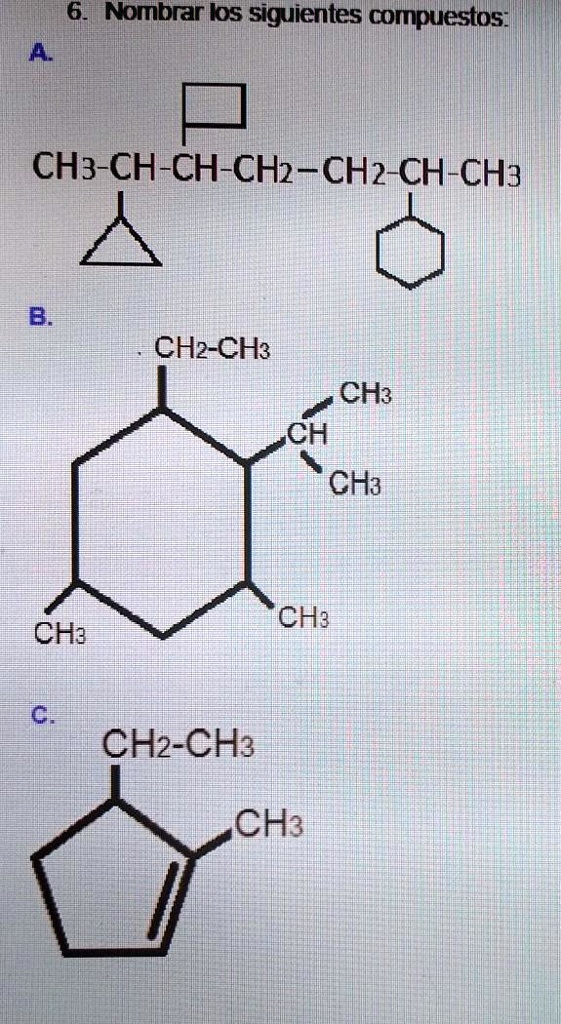 SOLVED: ayudaaaaaaa. química . 6 Nombrar ls siguientes compuestos CH3 ...