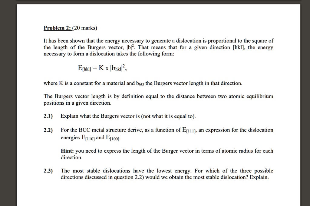 SOLVED: Problem 2: (20 marks) It has been shown that the energy necessary to generate a ...