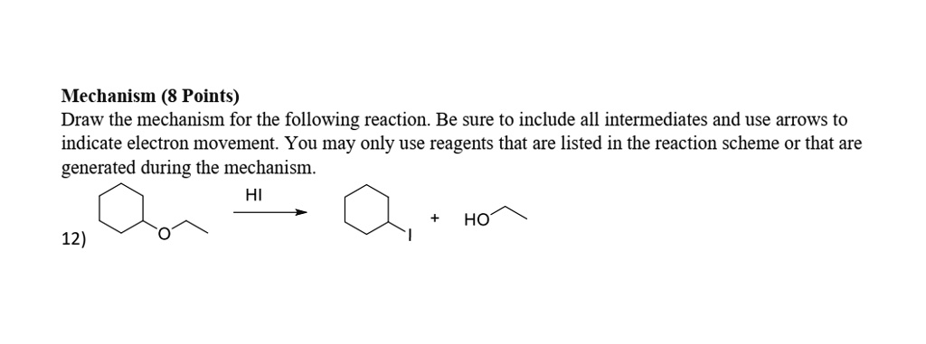 SOLVED: Mechanism (8 Points) Draw the mechanism for the following ... SOLVED: Mechanism (8 Points) Draw the mechanism for the following ...