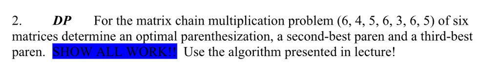 VIDEO solution: 2. DP for the matrix chain multiplication problem (6, 4 ...