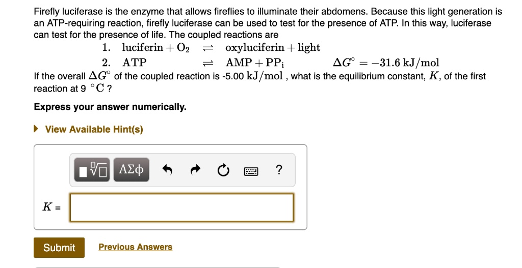 SOLVED: Firefly luciferase is the enzyme that allows fireflies to ...