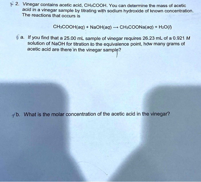f 2 vinegar contains acetic acid chbcooh you can determine the mass of ...