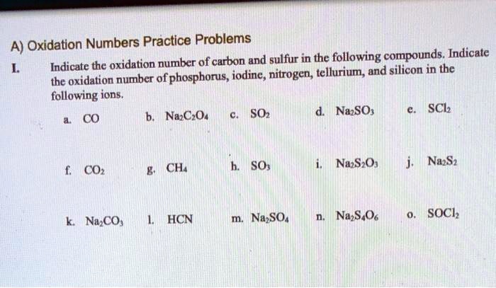 SOLVED: A) Oxidation Numbers Practice Problems: Determine the oxidation ...