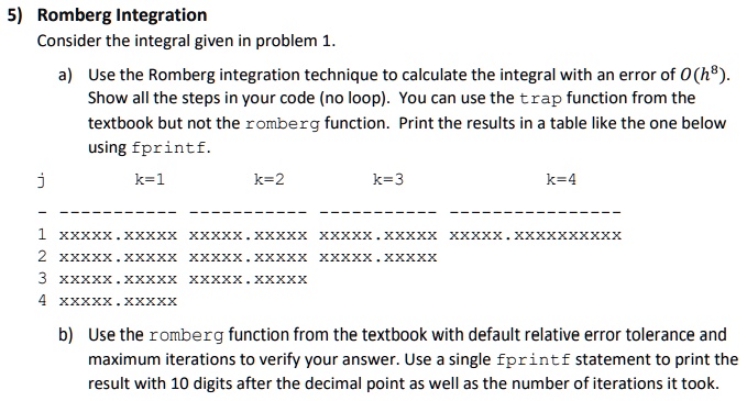Solved Texts I Need Help Coding This In Matlab 2023 5 Romberg Integration Consider The 2863