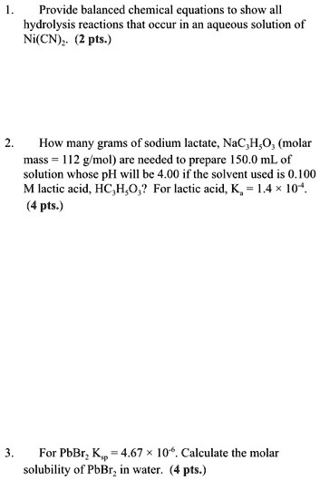 SOLVED: Provide balanced chemical equations to show all hydrolysis ...