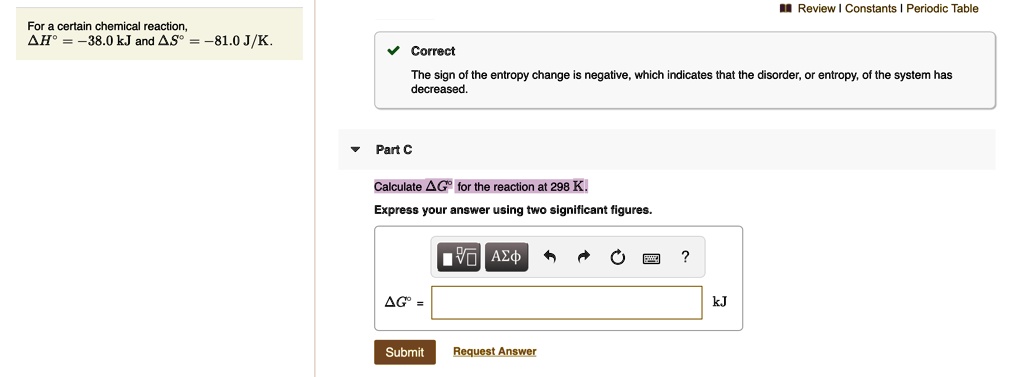 SOLVED: Review Constants Periodic Table For = certain chemical reaction ...