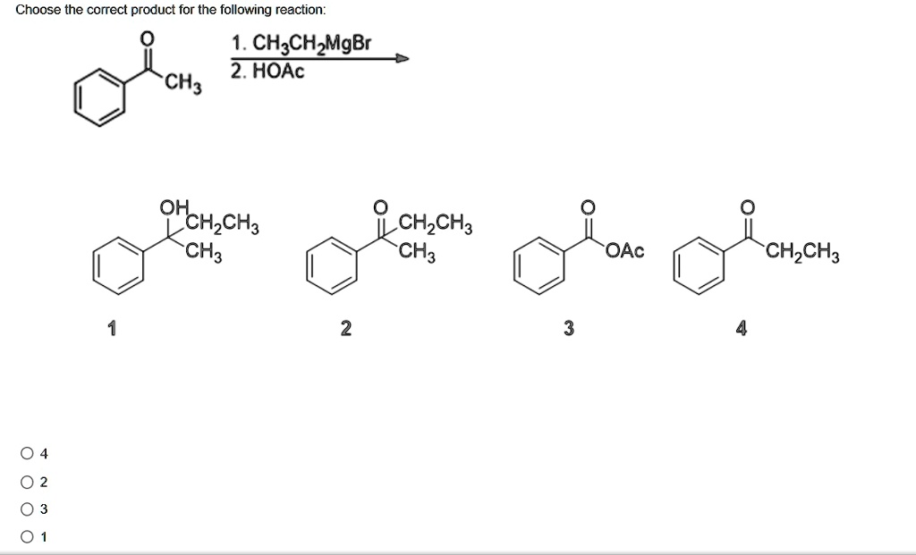 SOLVED: Choose the correct product for the following reaction ...