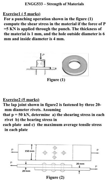 SOLVED: ENGGS3: Strength of Materials Exercise 1: For the punching ...