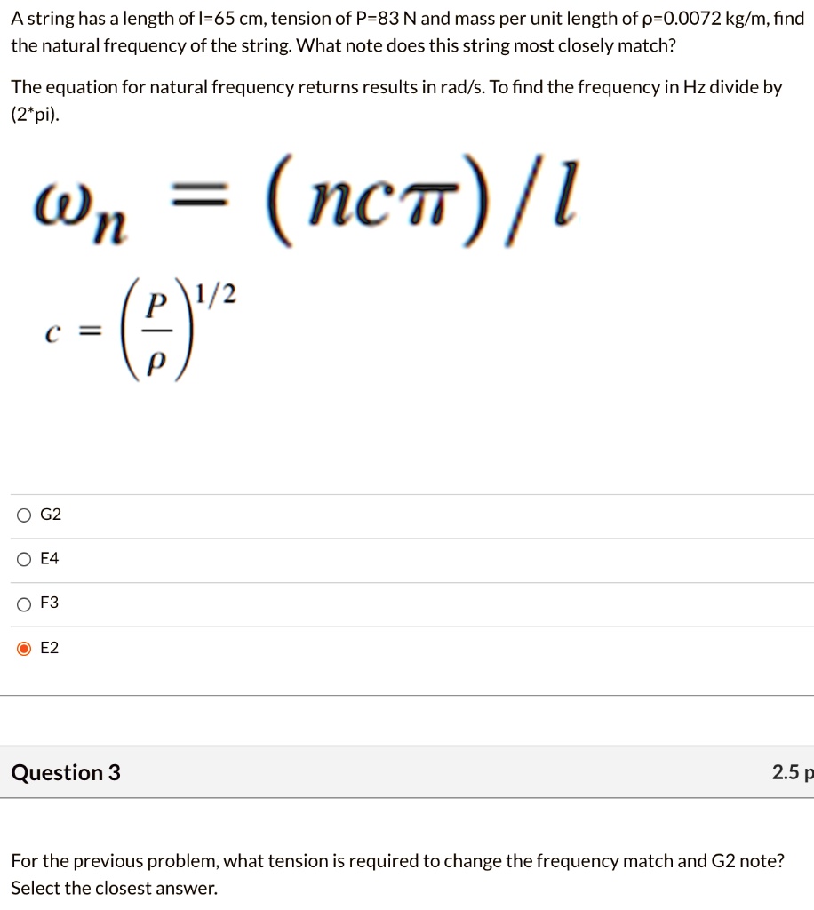 a string has a length of 65 cm tension of p 83 nand mass per unit ...