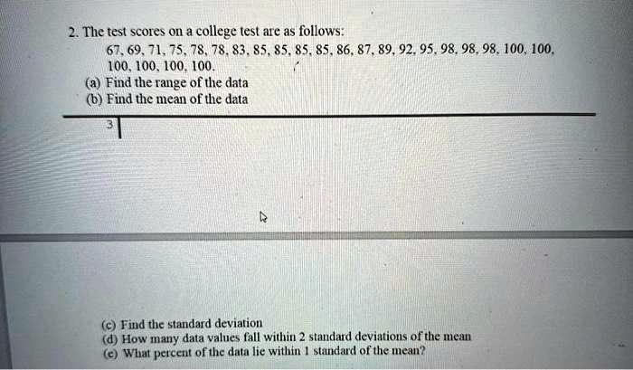 2the test scores on a college test are as follows ...