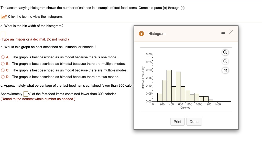 [GET ANSWER] the accompanying histogram shows the number of calories in ...