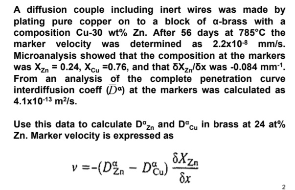 SOLVED: A diffusion couple including inert wires was made by plating ...