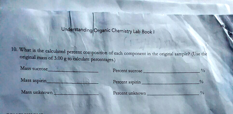SOLVED: Understanding Organic Chemistry Lab Book / 10. What is the ...