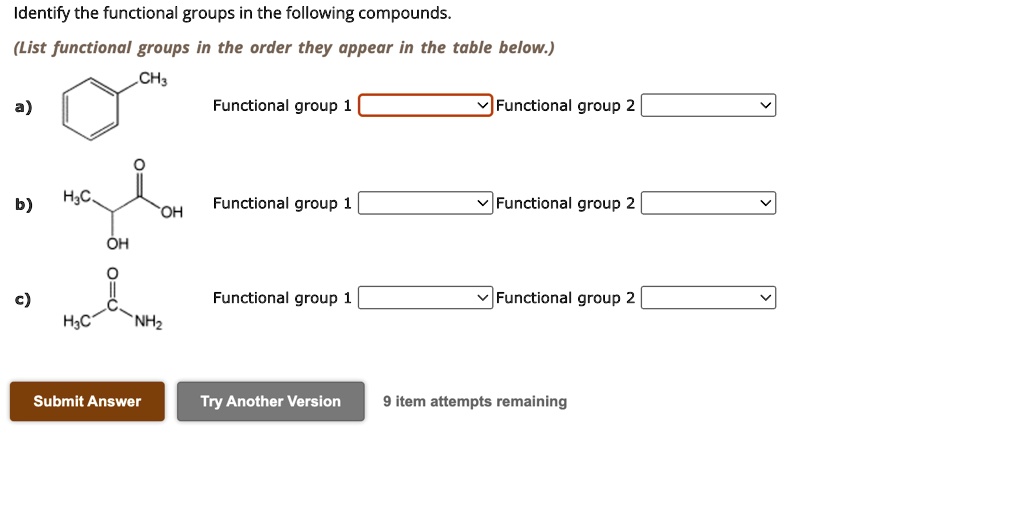 Identify the functional groups in the following compounds. (List ...
