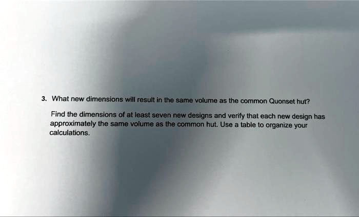 SOLVED: What new dimensions will result in the same volume as the ...