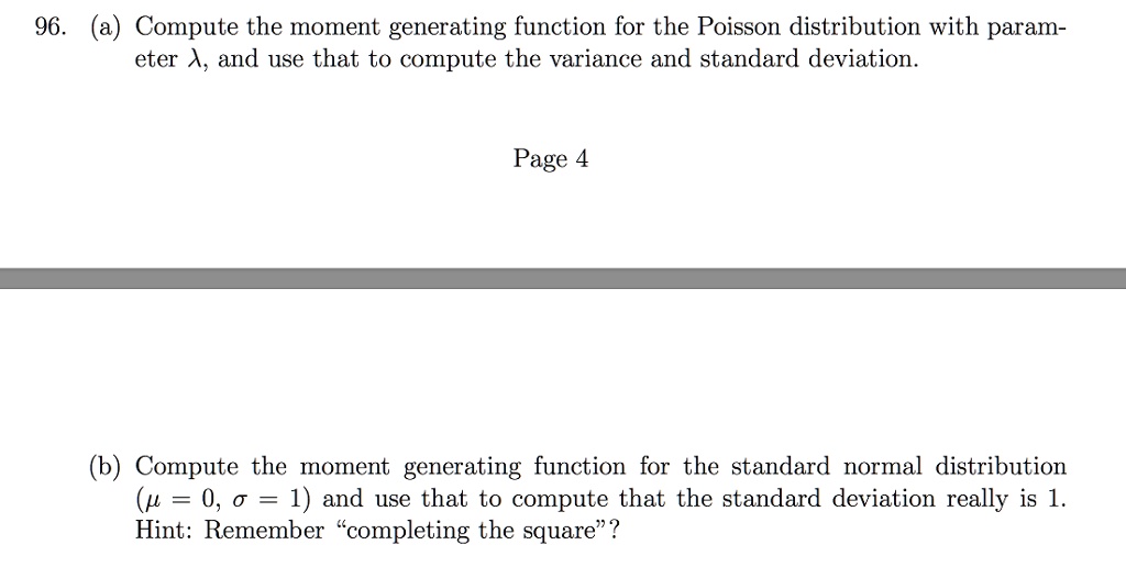 SOLVED: 96. (a) Compute the moment generating function for the Poisson ...