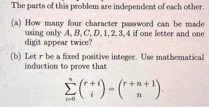 SOLVED: The parts of this problem are independent of each other. (a) How many four-character ...