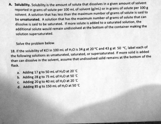 SOLVED: Solubility: Solubility the amount of solute that dissolves Blven amount of solvent ...