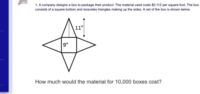SOLVED:company designs box l0 package Iheir product, The material used ...
