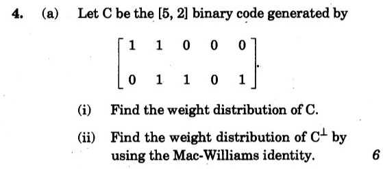 a let c be the 5 2 binary code generated by find the weight ...