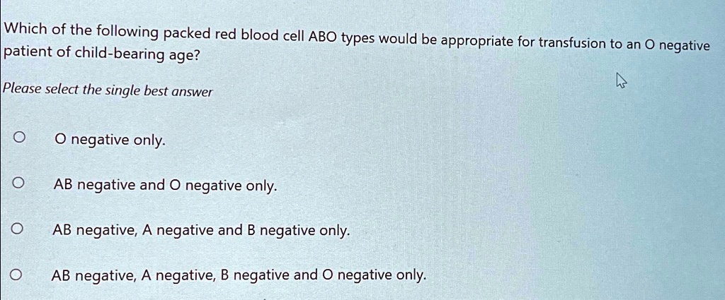 which of the following packed red blood cell abo types would be ...