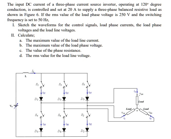 SOLVED: The input DC current of a three-phase current source inverter, operating at 120 degree ...