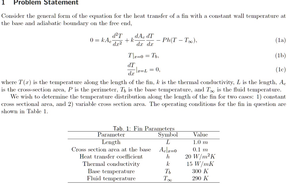 SOLVED: Problem Statement Consider the general form of the equation for the heat transfer of a ...